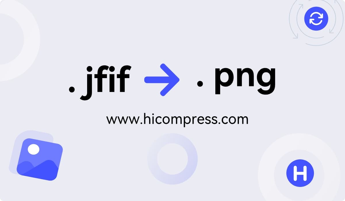 Convert JFIF files to PNG Online for free - Hicompress